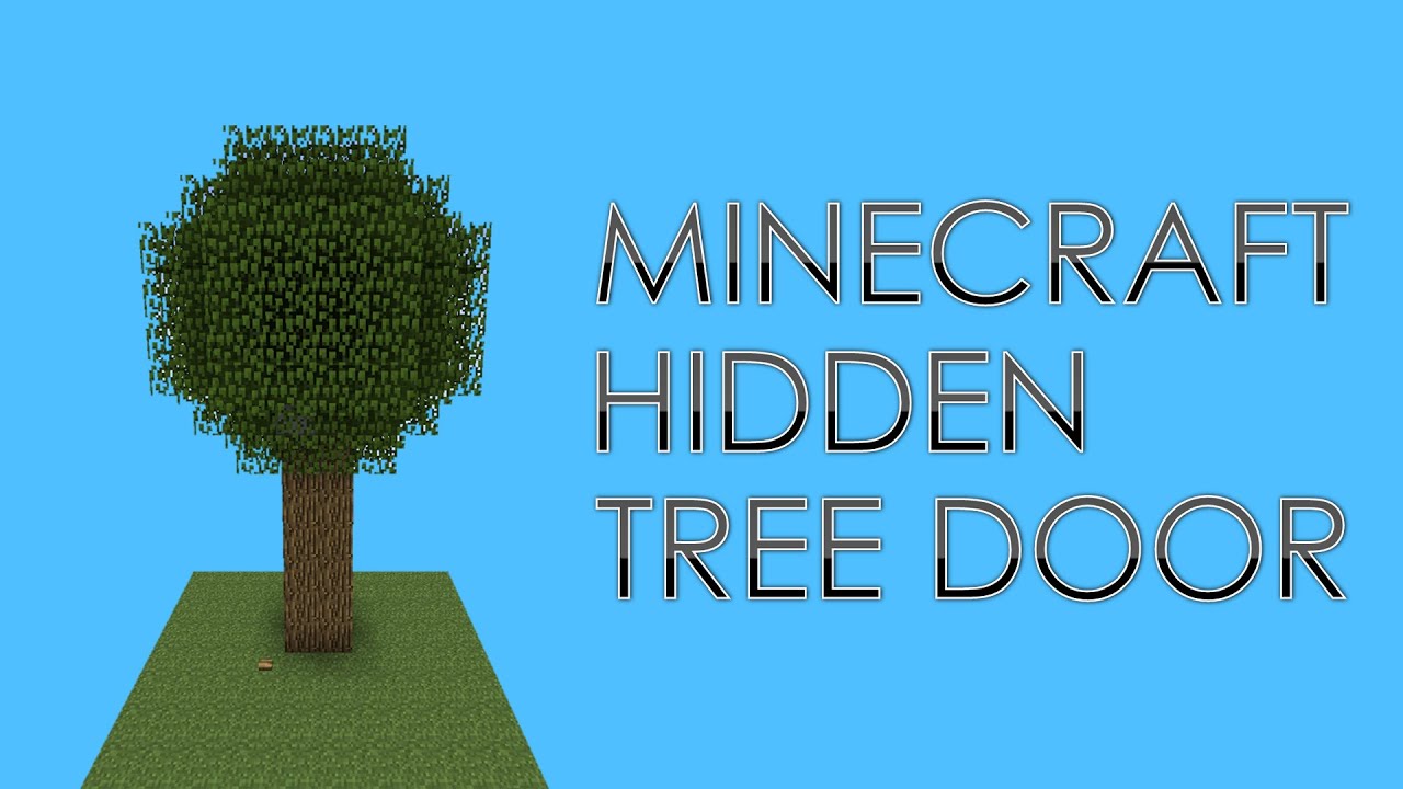 Minecraft Hidden Tree Door [Tutorial] - YouTube
