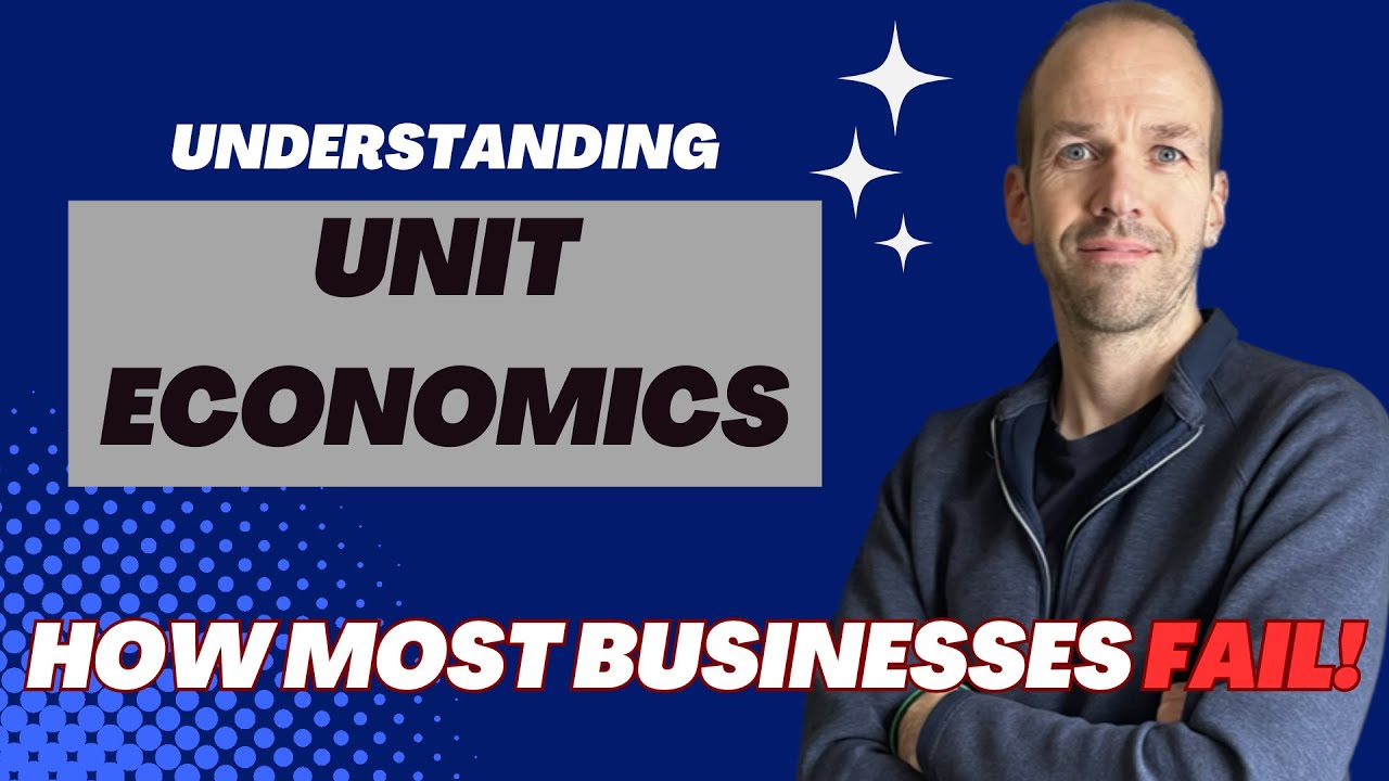 Unit Economics - The Most Important Small Business Lesson! - YouTube