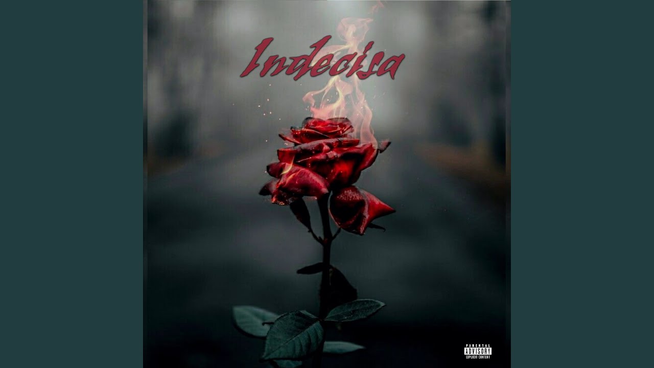 Indecisa Youtube