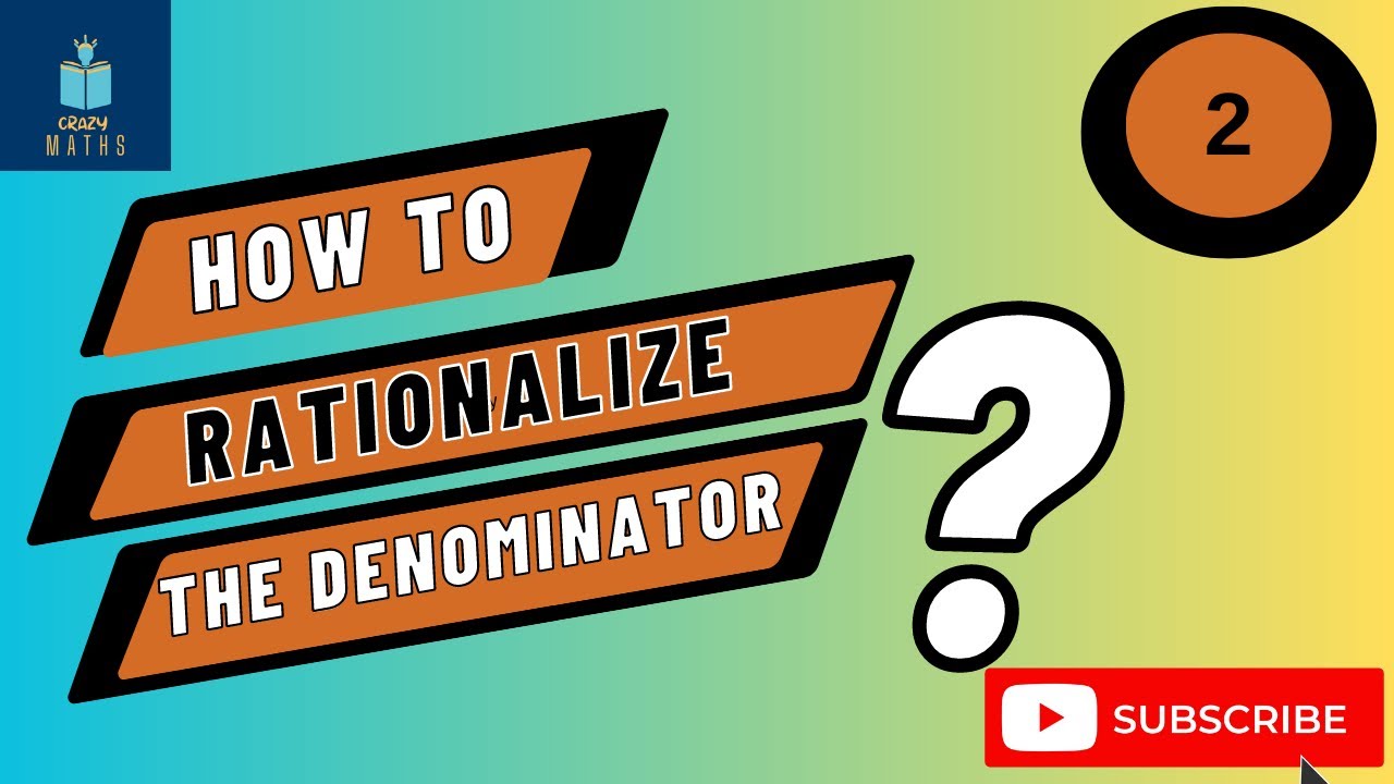 How to Rationalize the Denominator/Class 9/Rationalization / Number ...