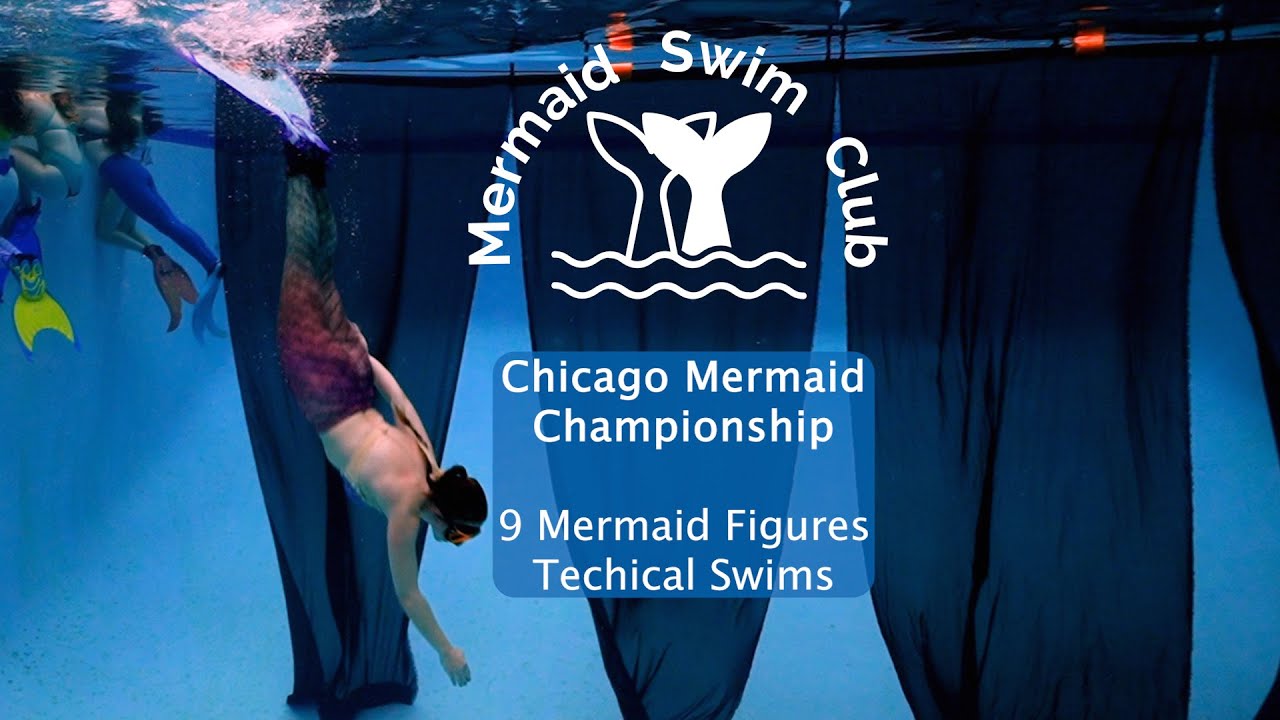 Chicago Mermaid Championship. Competition disciplines: 9 Mermaid ...