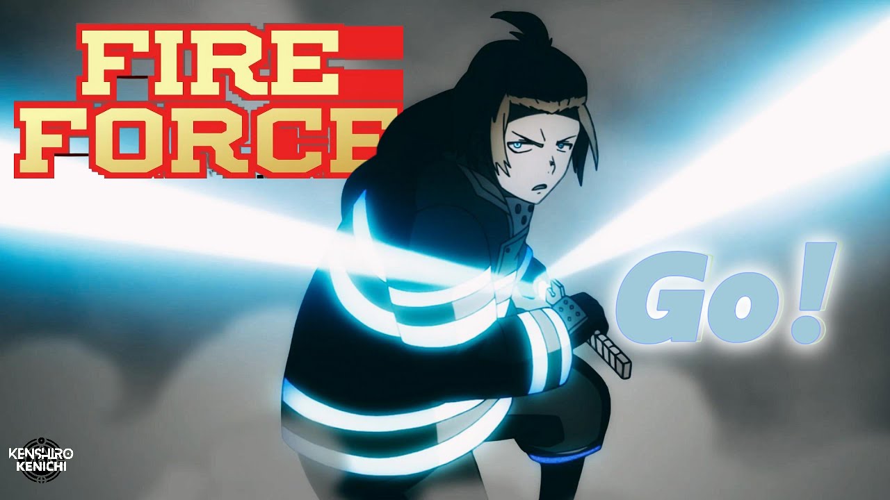 Go - Fire Force - YouTube
