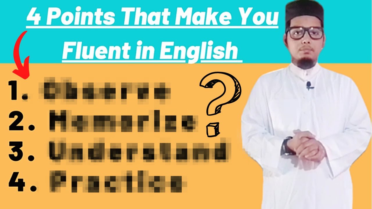 How to speak english fluently | 4 points to follow | english kaise bole ...