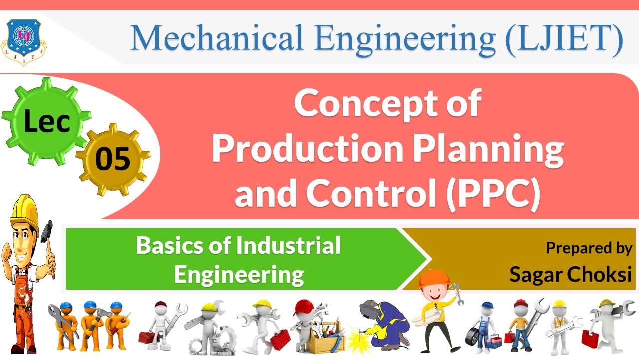 L 05 Concept of Production Planning and Control(PPC) | Basics of ...