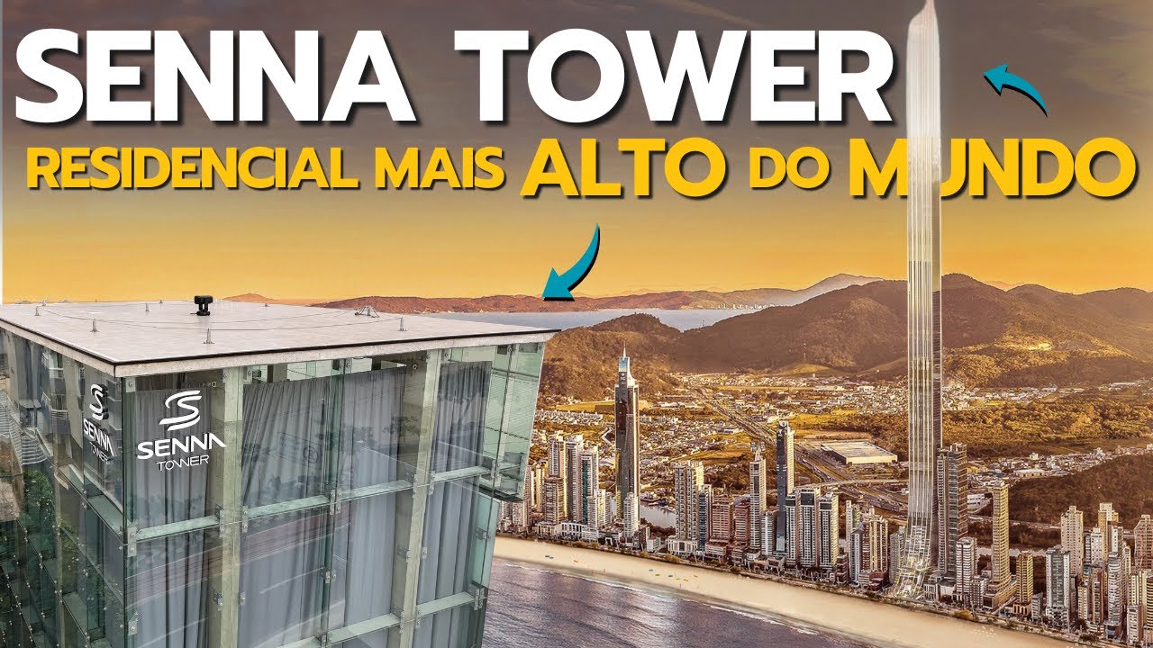 SENNA TOWER - Construção do PRÉDIO RESIDENCIAL MAIS ALTO DO MUNDO - YouTube