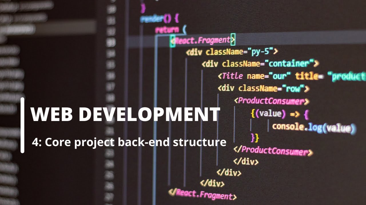 Lesson 4: Core project back-end structure | Web Development Tutorial ...