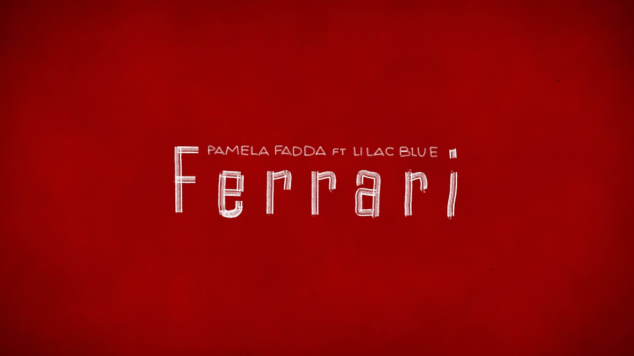 Pamela Fadda feat. Lilac Blue - Ferrari (Official Lyric Video) - YouTube