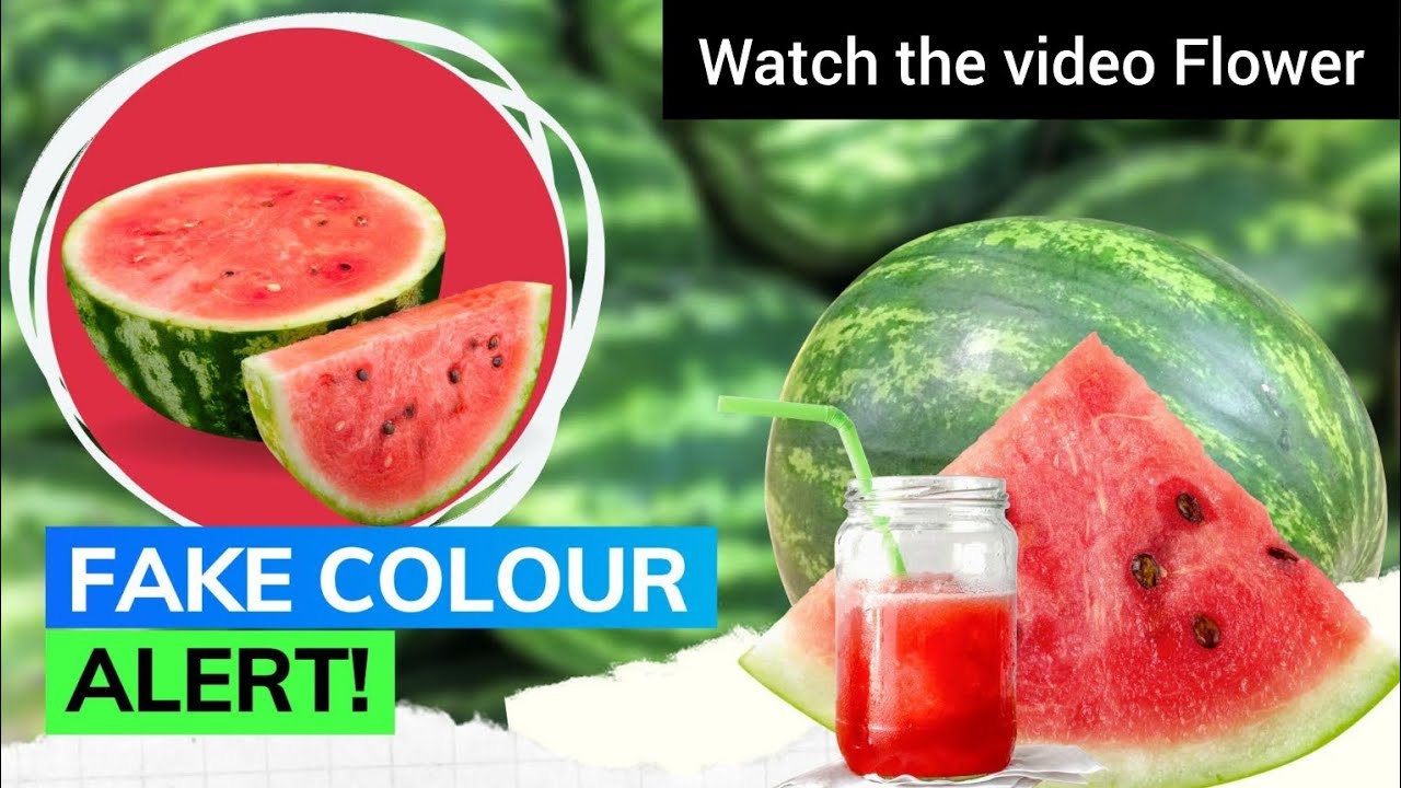 Fake colour alert in watermelon 🍉 - YouTube