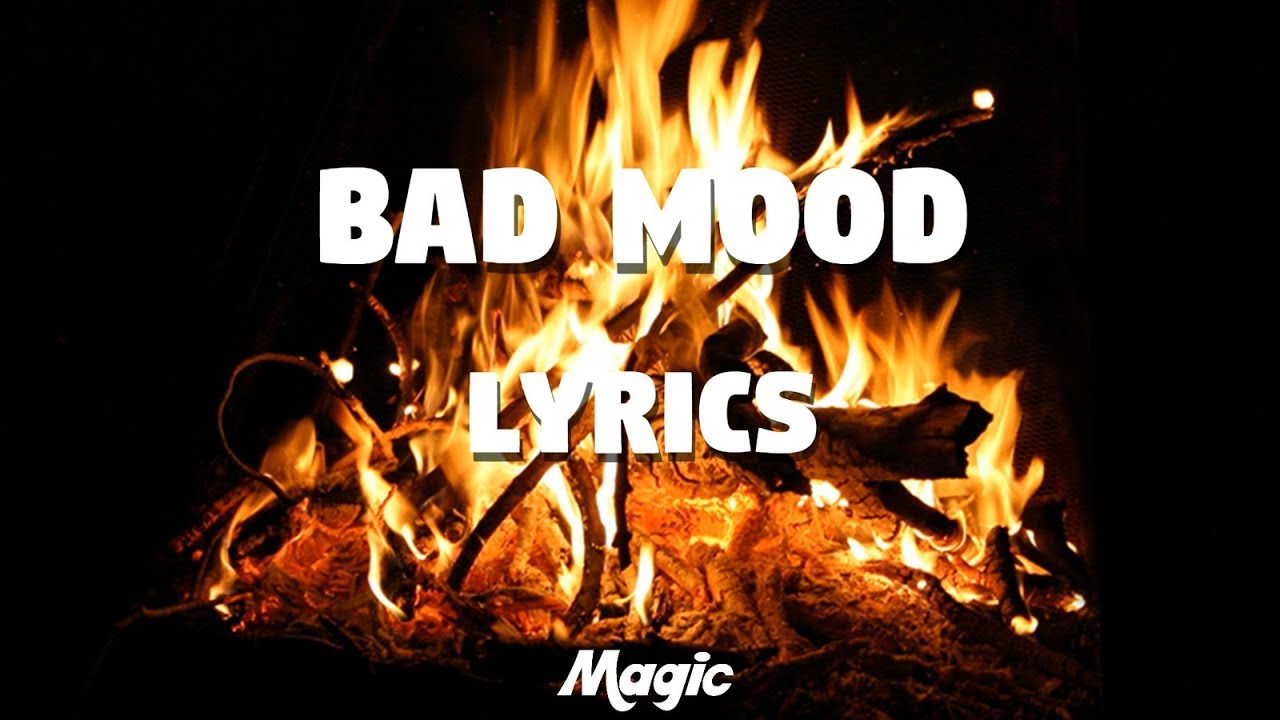Bad Mood - Miley Cyrus (LYRICS) - YouTube