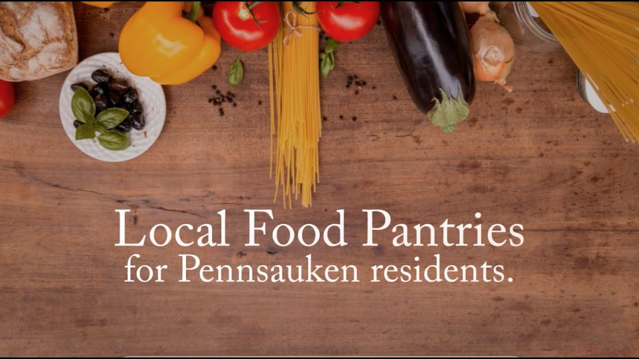 Food Pantry Services for Pennsauken Residents - PSA (updated 2/1/21 ...
