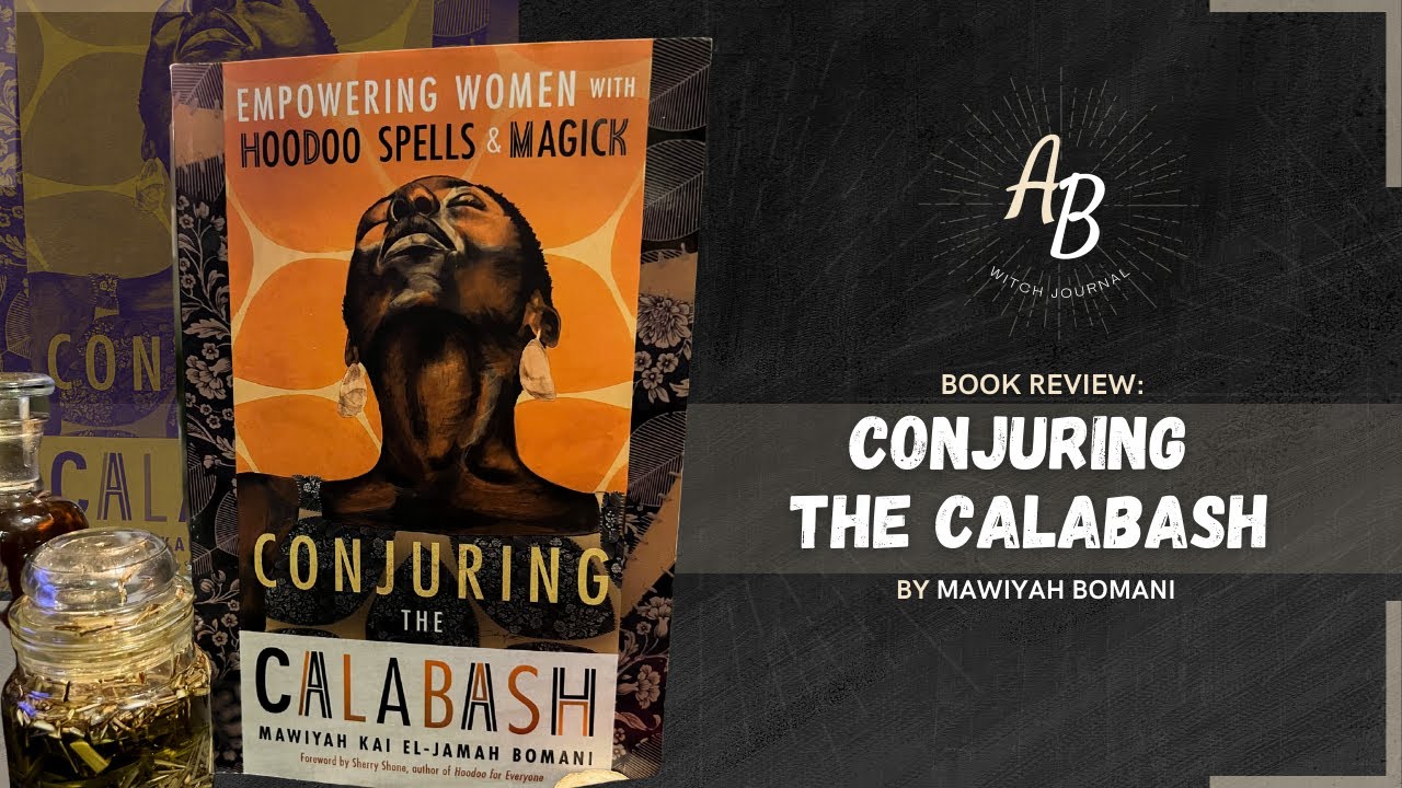 Book Review | "Conjuring the Calabash" by Mawiyah Bomani - YouTube