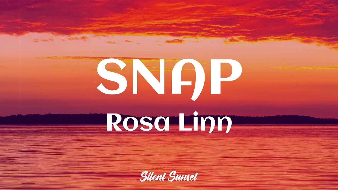 Rosa Linn - SNAP (Lyrics) - YouTube