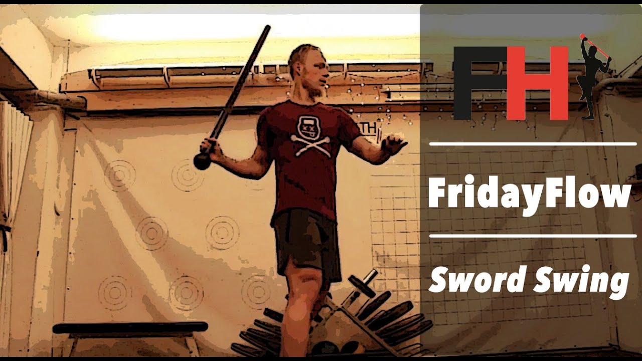 Sword Swing - FridayFlow - Flow Education - YouTube