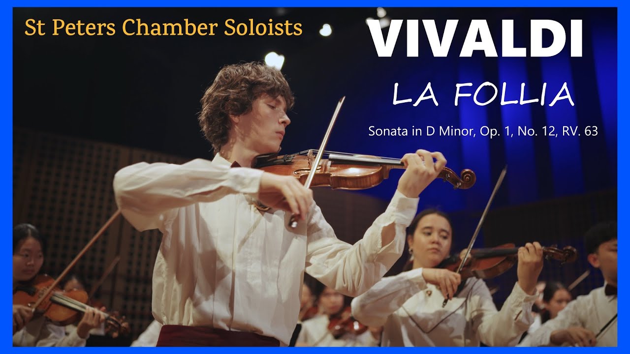 Vivaldi - La Follia (String Orchestra) Sonata in D Minor, Op. 1, No. 12 ...