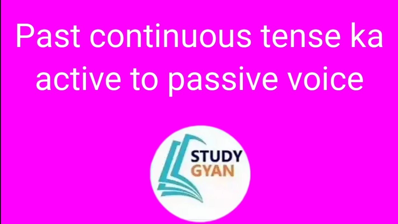 past-continuous-ka-active-to-passive-voice-youtube