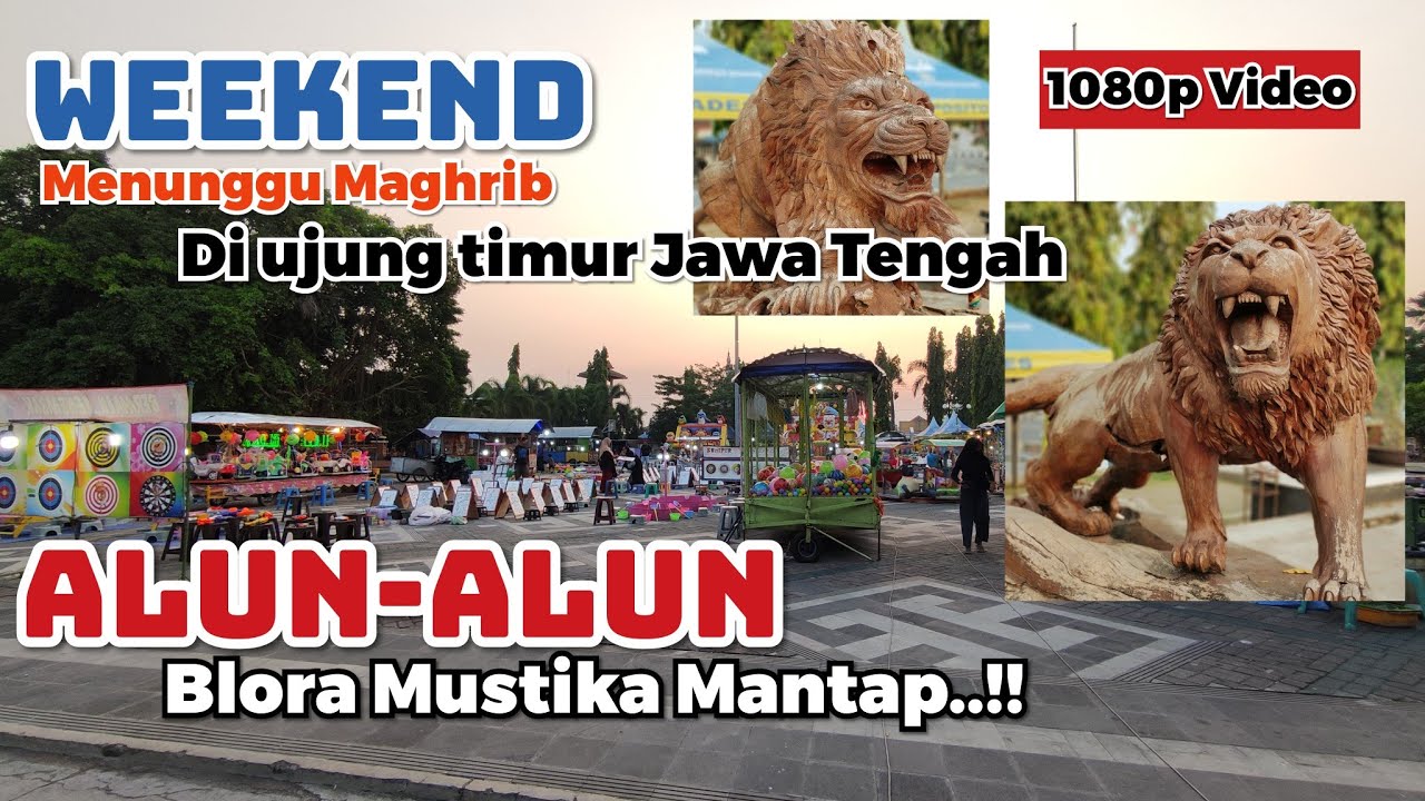 ALUN ALUN KOTA BLORA Mustika Mempesona - YouTube