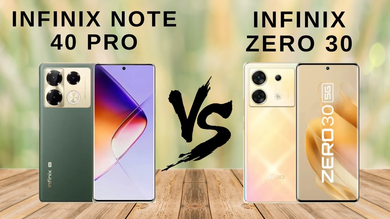 Infinix Note 40 Pro VS Infinix Zero 30 || Complete Detailed🔥🤩 - YouTube
