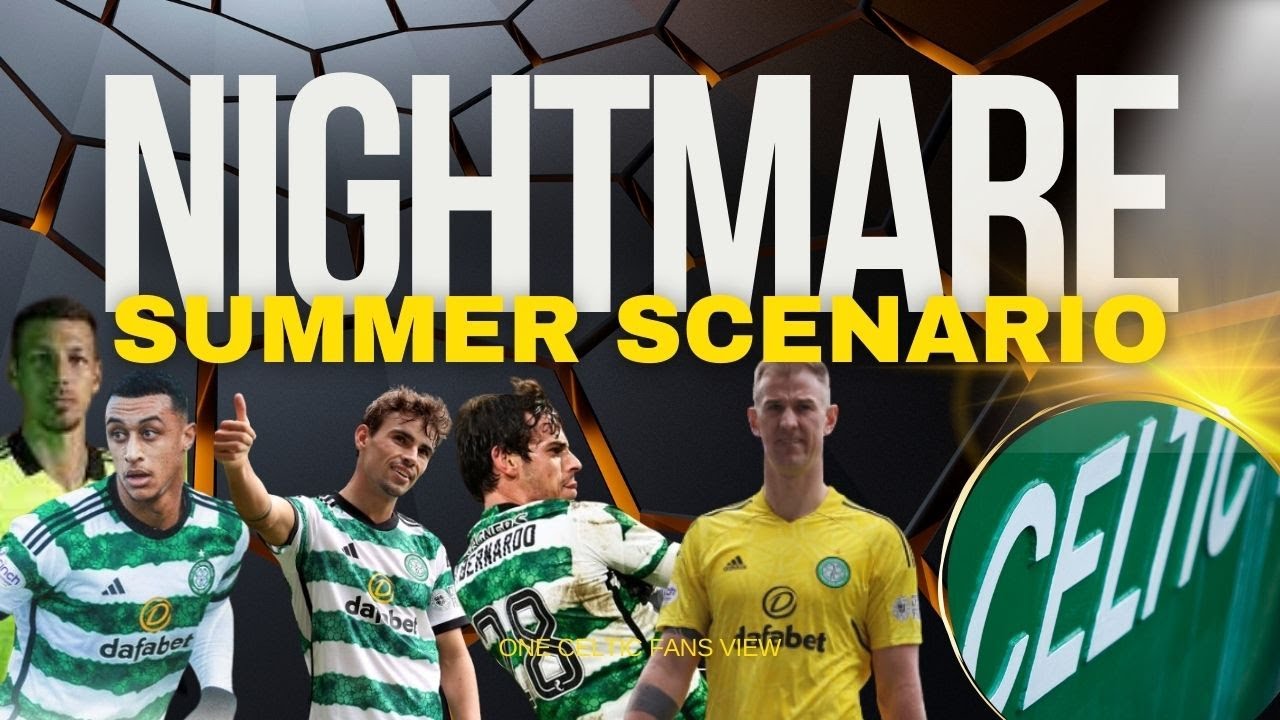 Celtic Summer Transfer scenario - YouTube