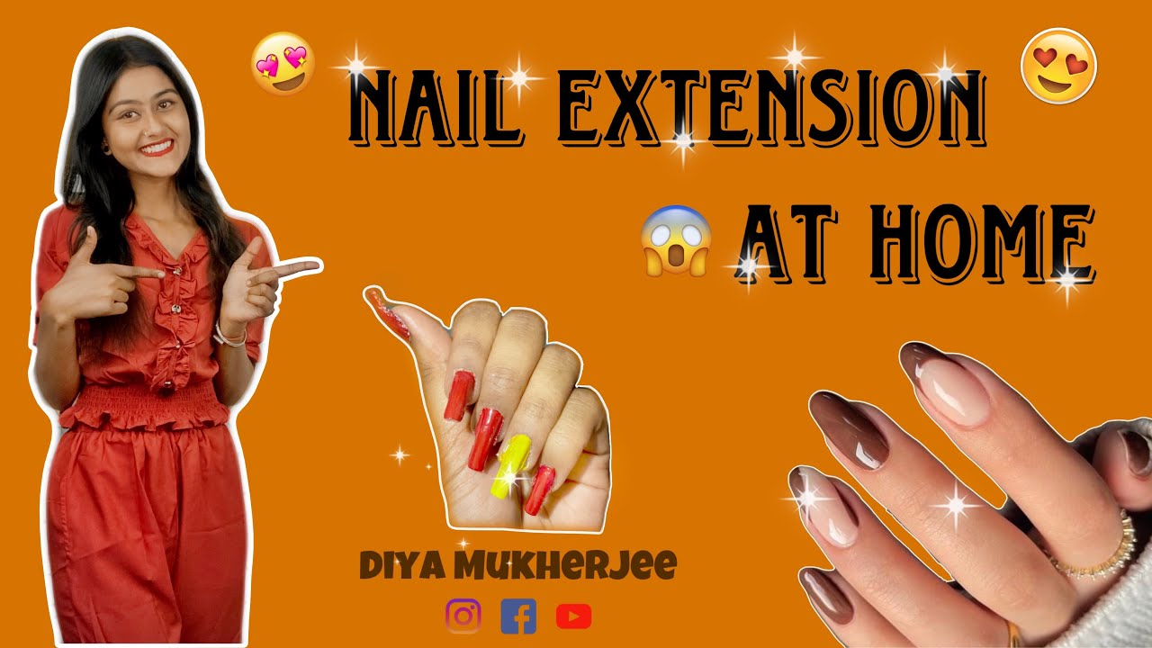 Nail Extension At Home 😍 || Diya Mukherjee || Poly Nain Gel Review ...