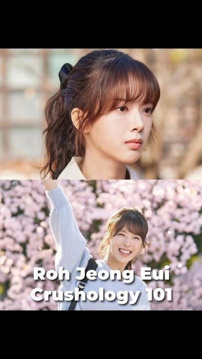 First Look Of Roh Jeong Eui From Upcoming Drama Crushology 101 #kdrama #shorts - YouTube