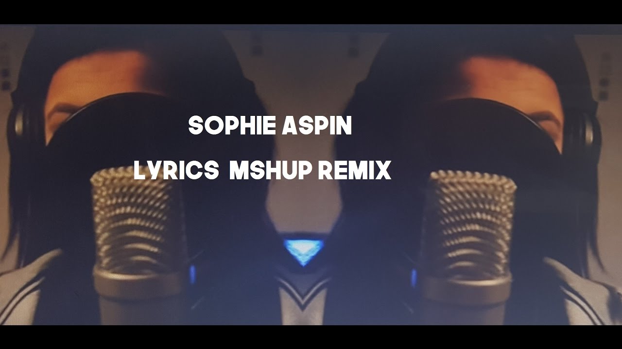 Soph Aspin | Lyrics | BGMedia (Mashup remix) - YouTube