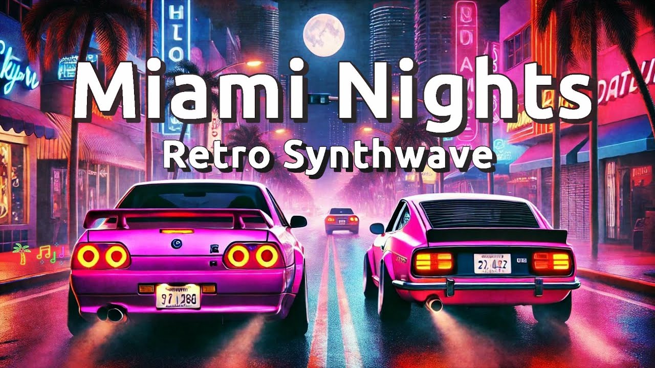 80’s Miami Nights - Synthwave Drive | Retro Neon Vibes - YouTube