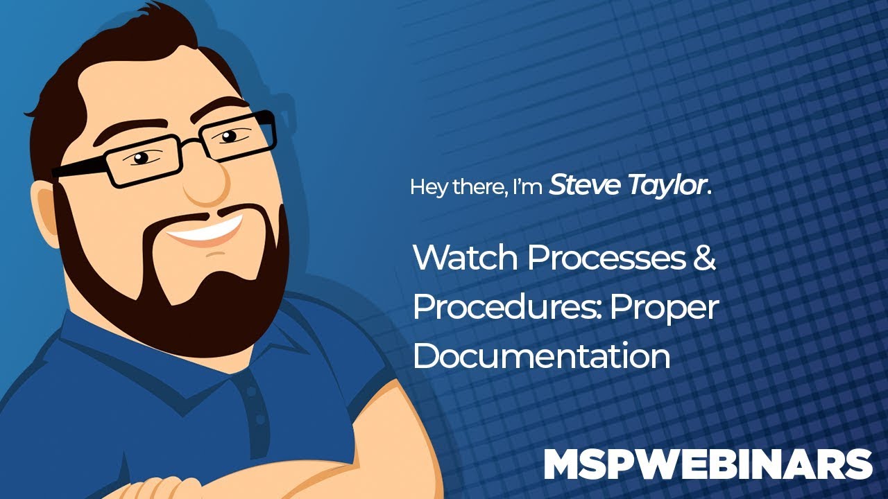 Processes & Procedures: Proper Documentation - YouTube