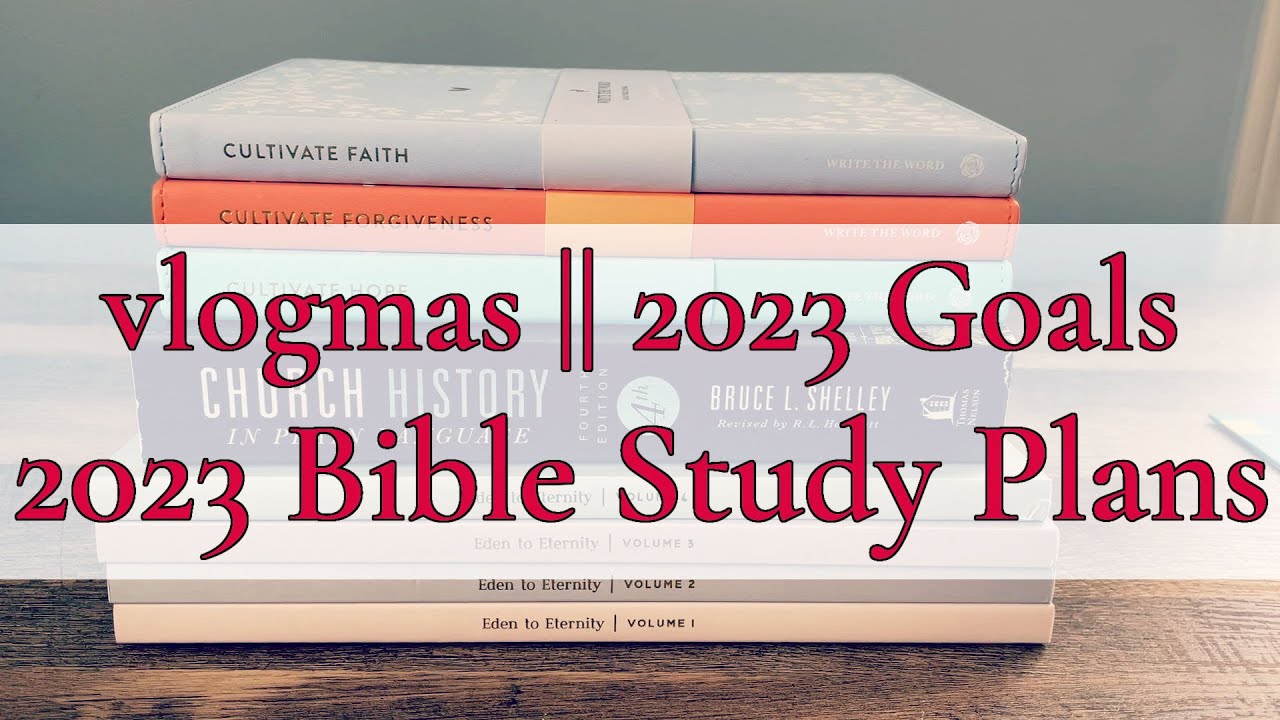 VLOGMAS || 2023 BIBLE STUDY PLANS || 2023 GOAL PLANNING - YouTube