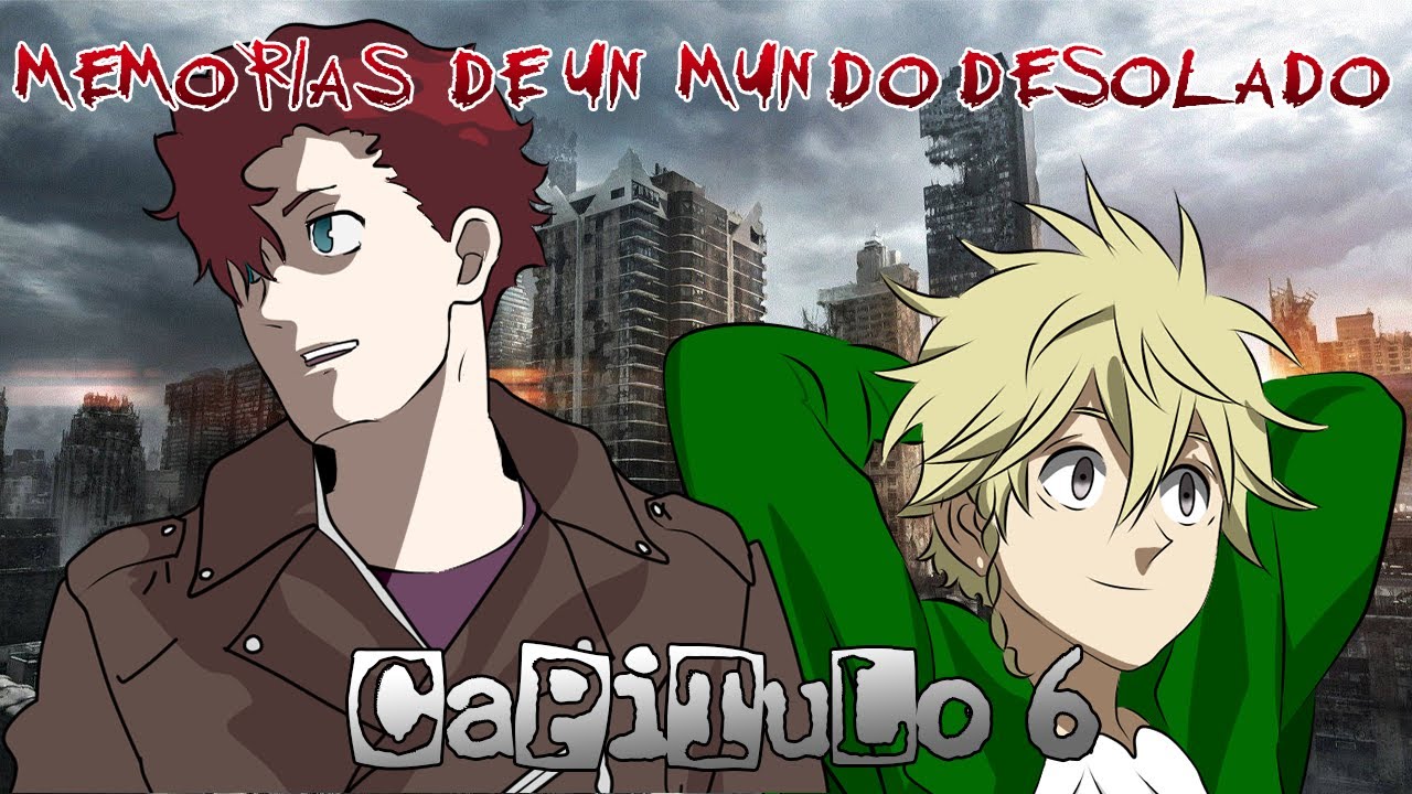 Memorias de un mundo desolado | Capitulo 6 TEMP 2 | Historia de ...