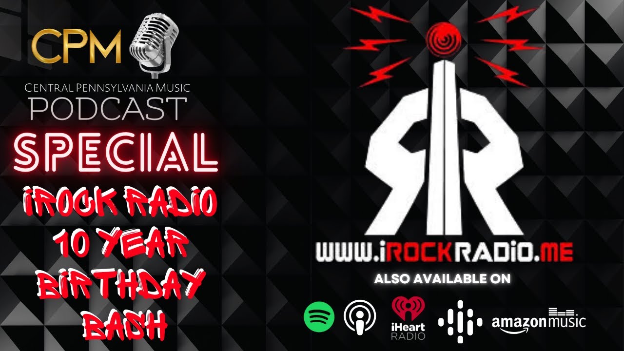 iRock Radio 10 Year Birthday Bash - The Central Pennsylvania Music ...
