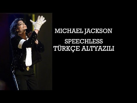 Michael Jackson - Speechless - Türkçe Altyazılı