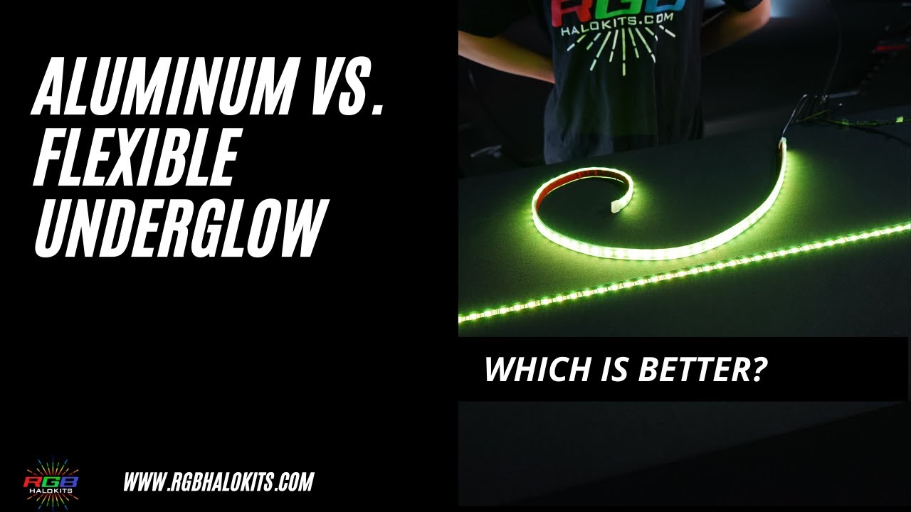 What is the Difference between Flexible vs Aluminum Underglow? - YouTube