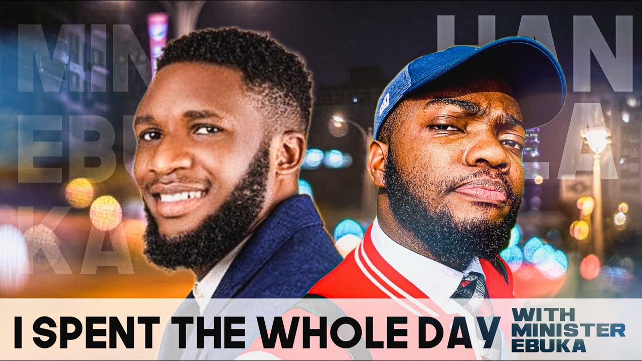 HOW I SPENT THE WHOLE DAY WITH MINISTER EBUKA SONGS || SON OF THE PROPHET. 😂☺️ - YouTube