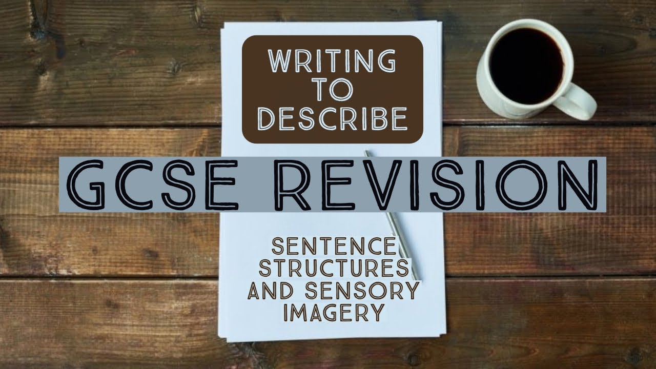 Sentence structures and sensory imagery - Descriptive writing lesson ...