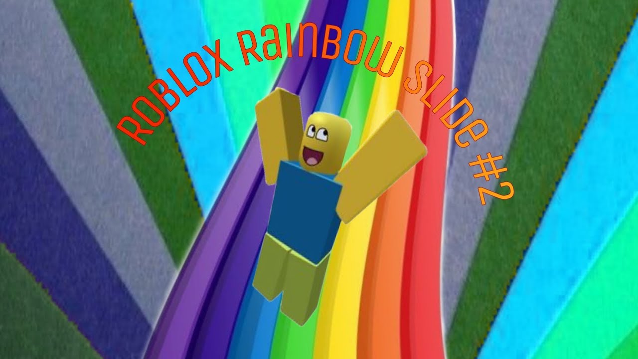 Roblox Rainbow Slide #2 ! (with my voice) - YouTube
