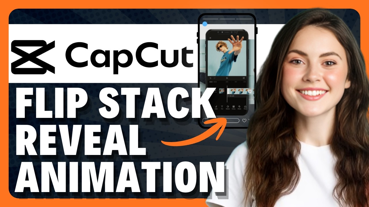 How to Create a Flip Stack Reveal Animation in CapCut Mobile in 2026 ...