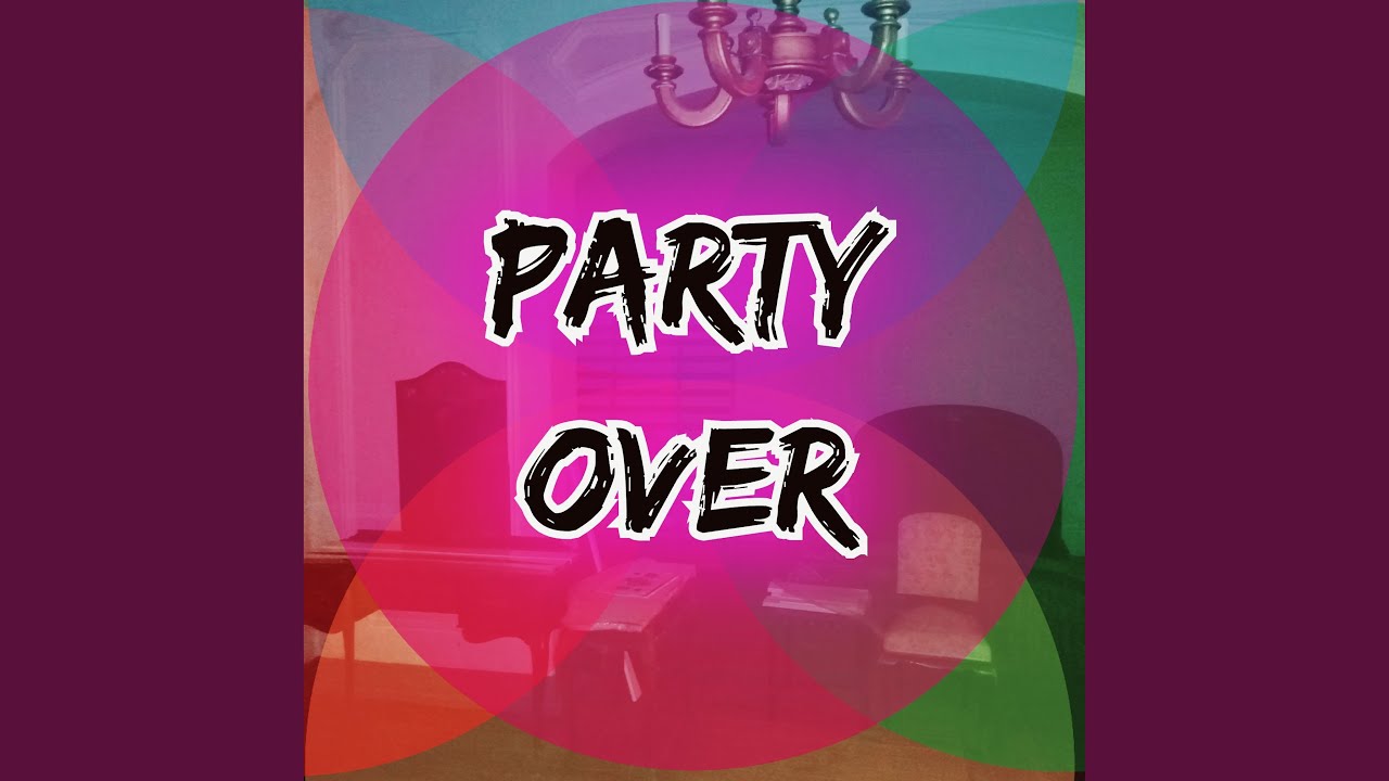 Party Over (Sped Up) - YouTube