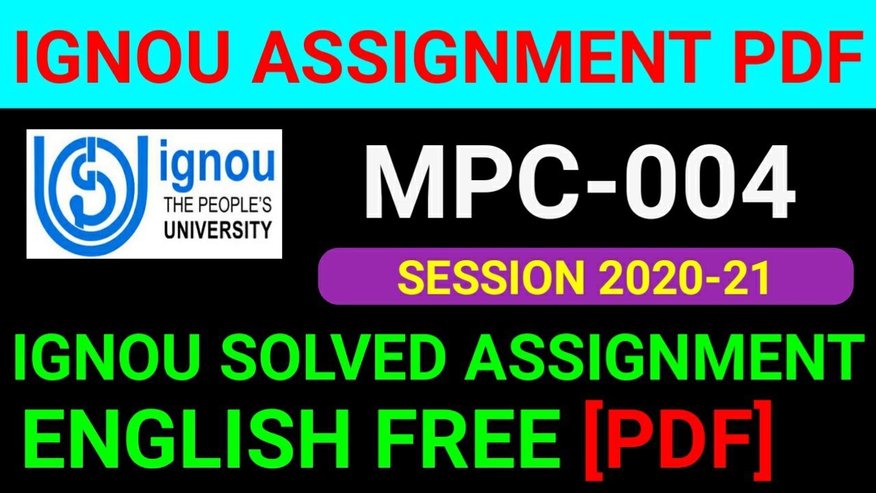 MPC-004 Solved Assignment 2021, MOC 4 Solved Assignment 2020-21 in English, MOC 4 Assignment ...