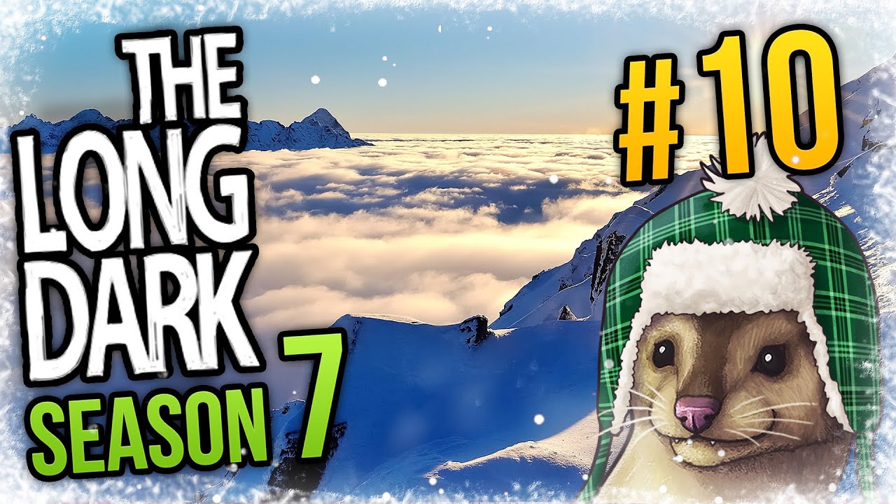 The Long Dark - Ep 10 - TIMBERWOLF MOUNTAIN Let's Play The Long Dark ...