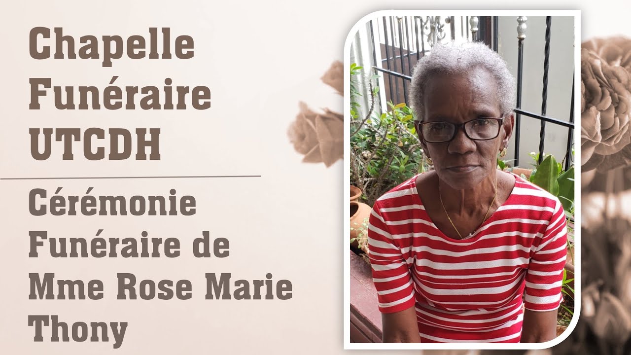 Cérémonie Funéraire de Mme Rose Marie Thony - YouTube