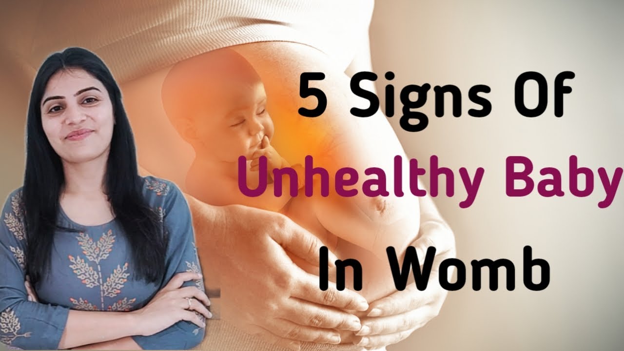 5 symptoms of Unhealthy Baby in womb। Signs of unhealthy Pregnancy ...