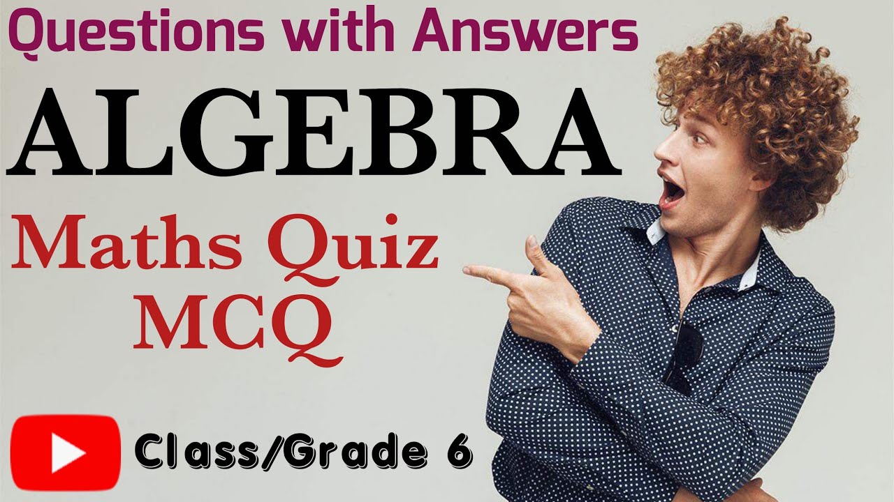 MCQ Algebra class 6 maths,Hot Questions, Important Questions,Math quiz ...