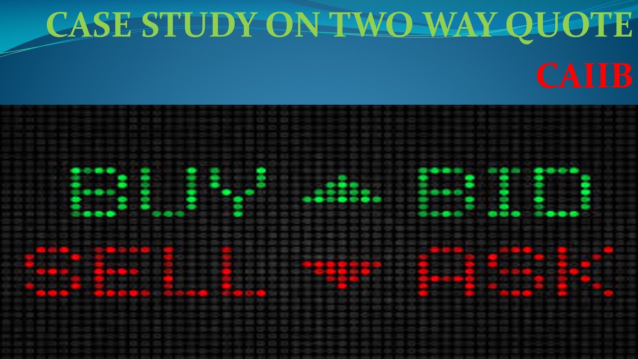 TWO WAY QUOTE CASE STUDY|| BFM || CAIIB - YouTube