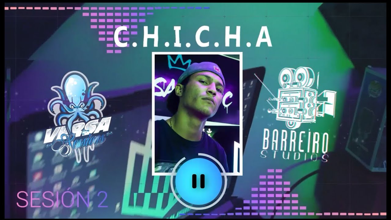 VersaSessions 2 | C.H.I.C.H.A. | Quien Soy!! | Versa Music X Barreiro Studios - YouTube
