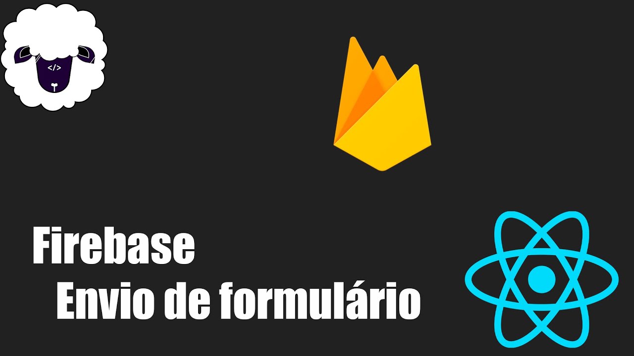 Firebase React - Envio de formulário - YouTube