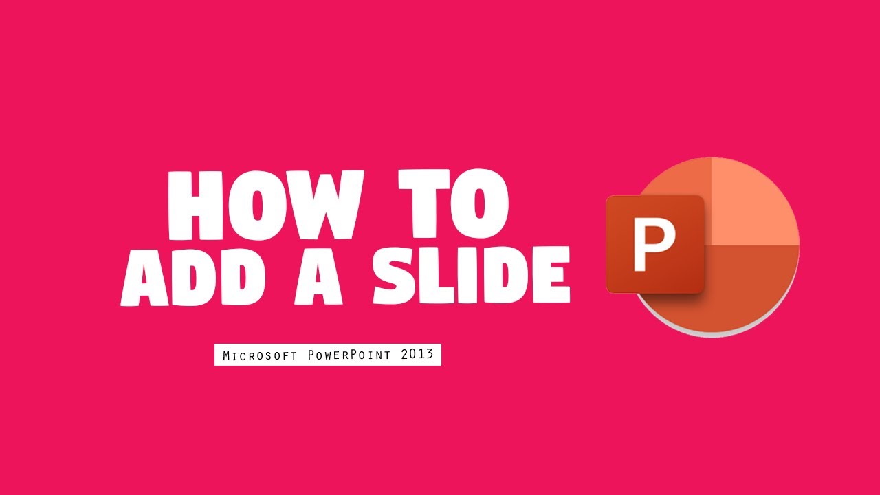 How To Add A Slide In Microsoft PowerPoint 2013 Microsoft PowerPoint Tutorial YouTube How To Add A Slide In Microsoft PowerPoint 2013 Microsoft PowerPoint Tutorial YouTube