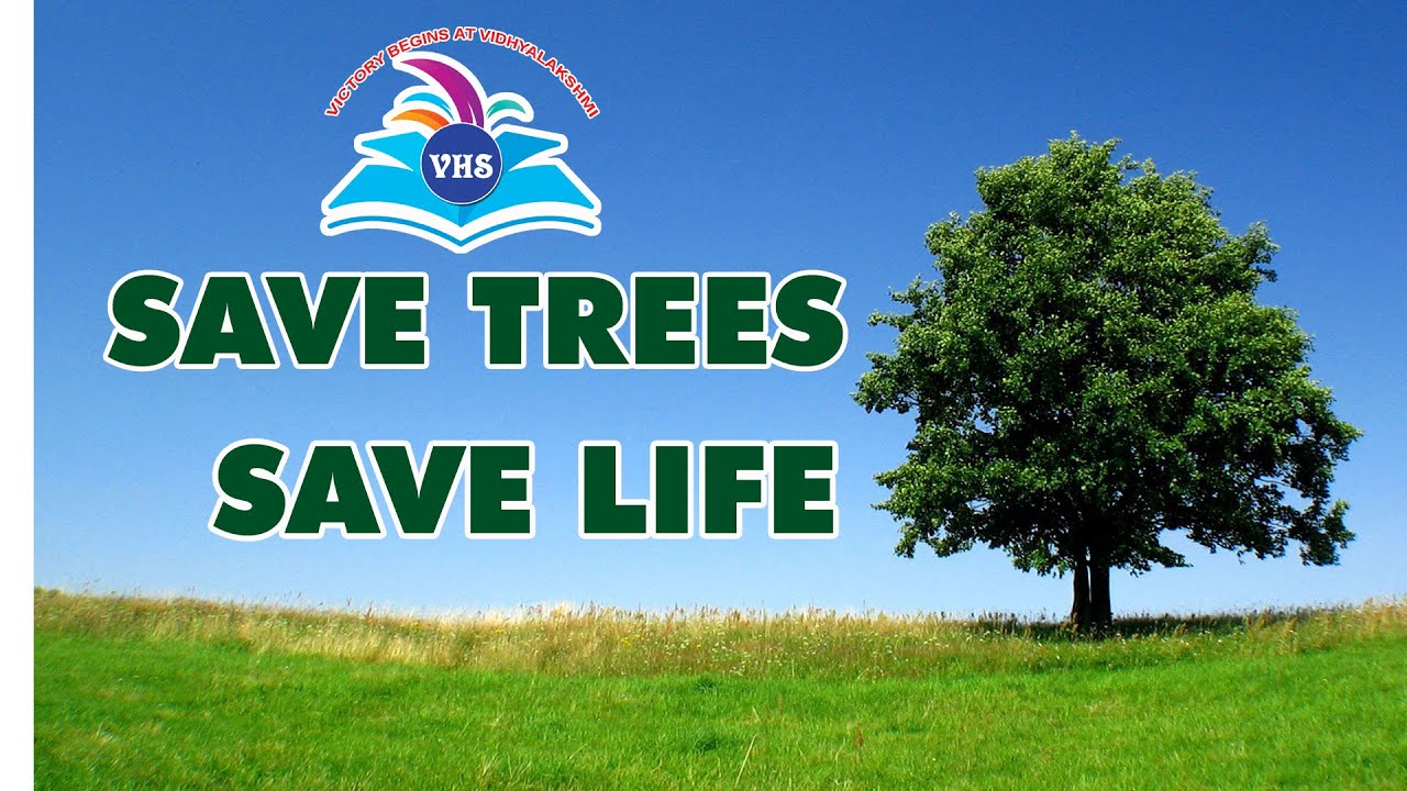 💥🌟SAVE TREES SAVE LIFE/ Plant Trees, Save the Earth, Save Yourself ...