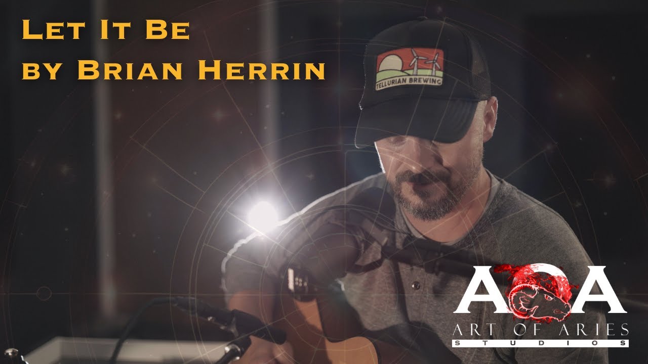 Brian Herrin - Let It Be (Originally by The Beatles, Live Session at ...