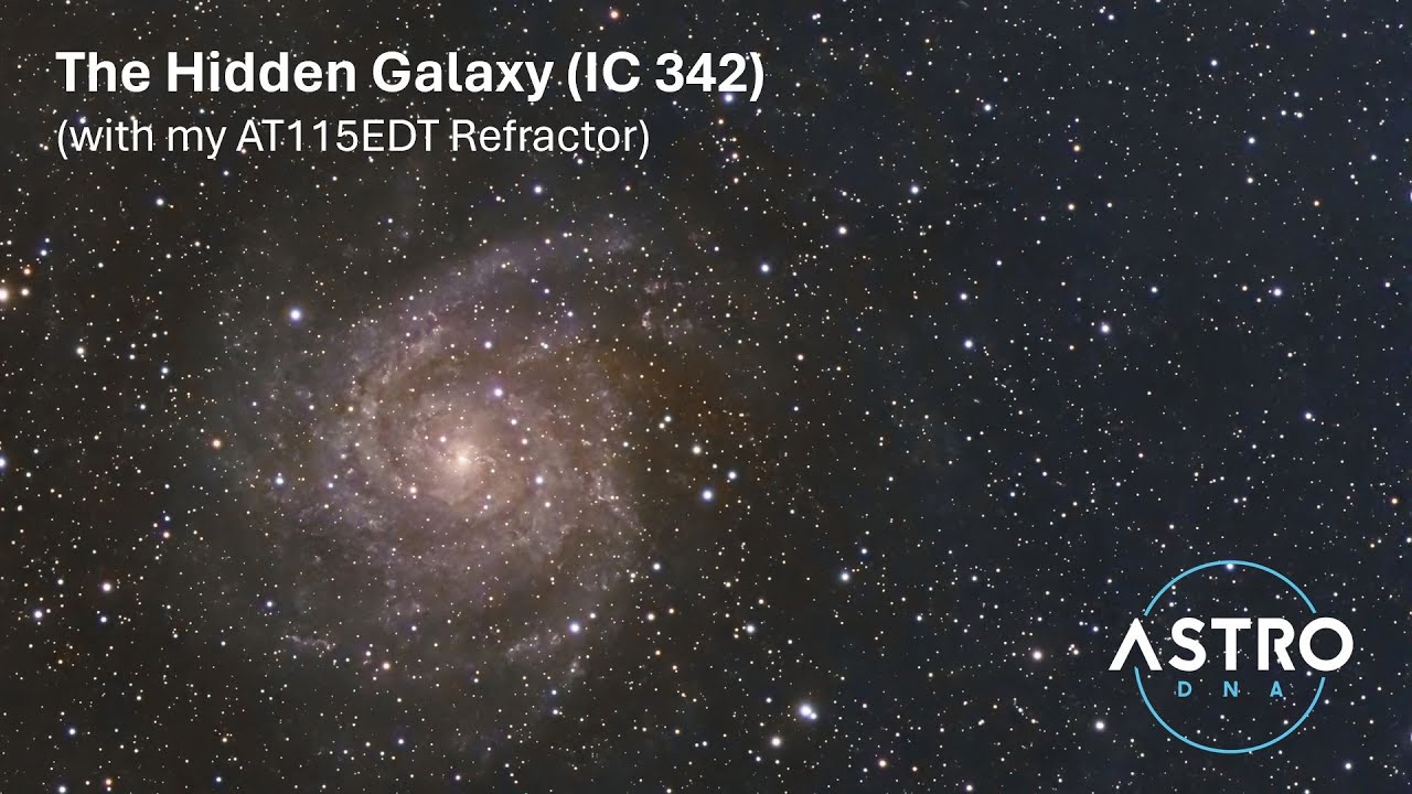 Hidden Galaxy (IC342) - Captured with my Astro Tech 115EDT Telescope ...