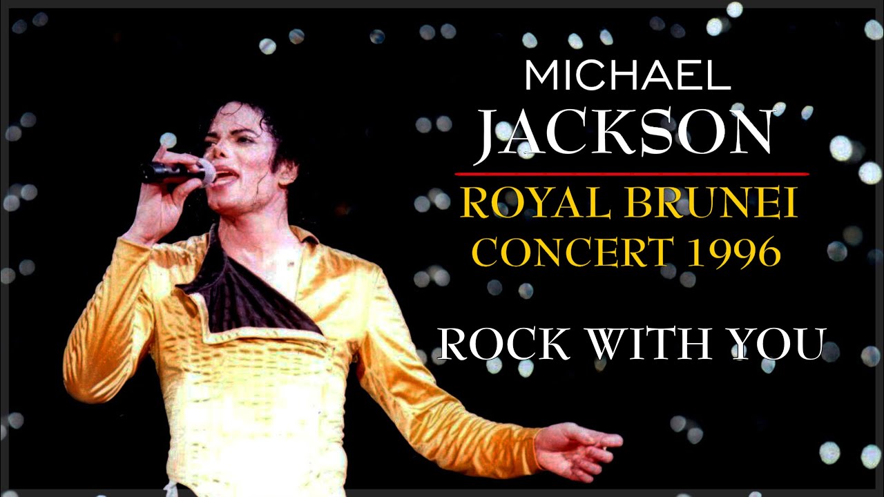 Rock With You | Royal Brunei Concert | July 16th, 1996 | Fanmade ...